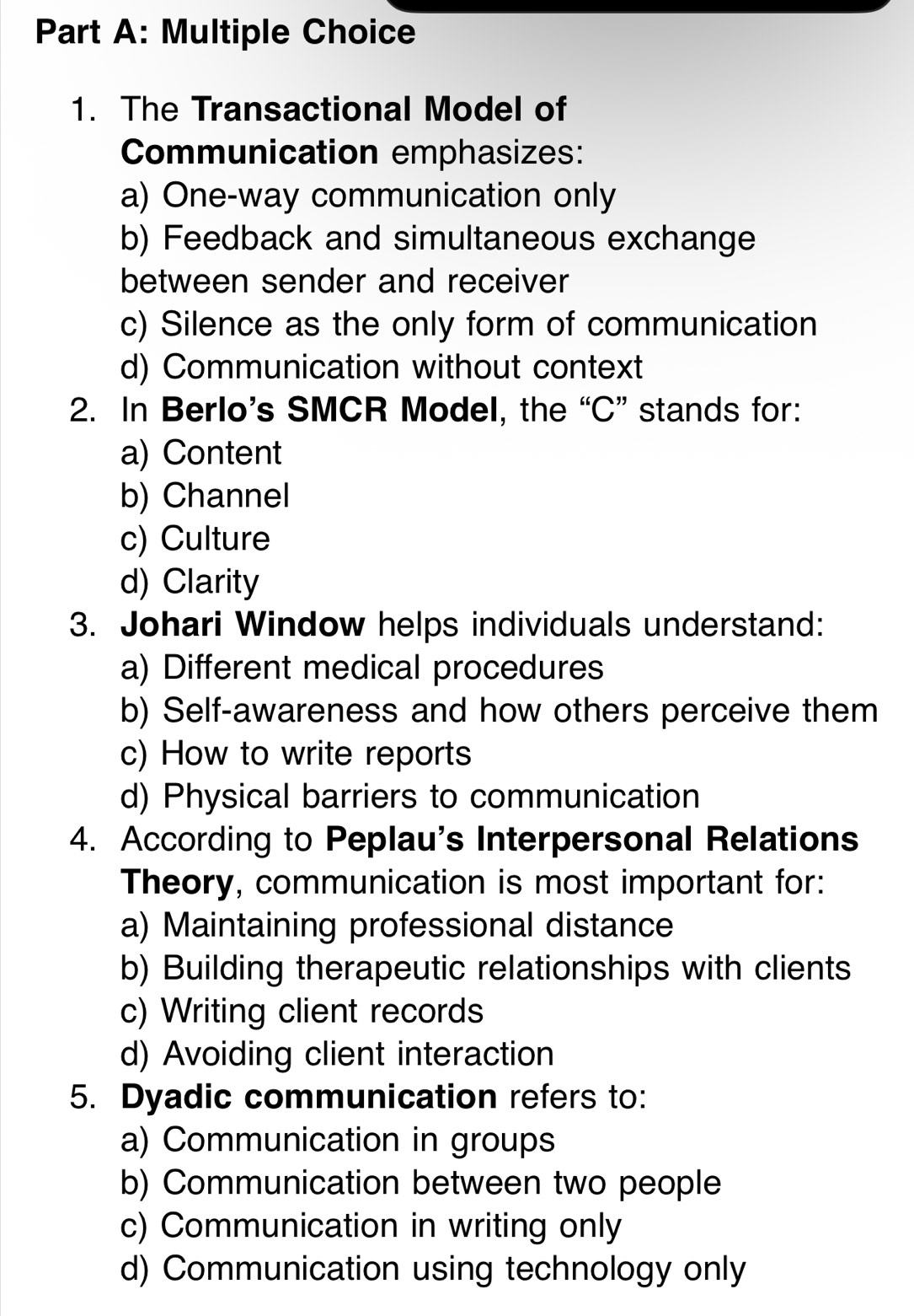 Solved: The Transactional Model of Communication emphasizes: a) One-way communication only b ...