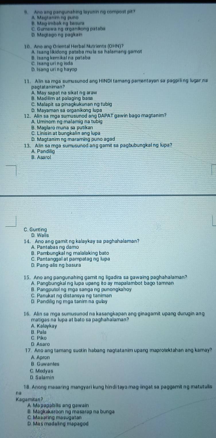 Solved: Ano ang pangunahing layunin ng compost pit? A. Magtanimng puno ...