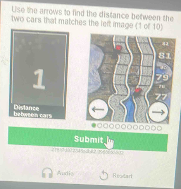 Solved: Use the arrows to find the distance between the two cars that matches the left image (1 ...