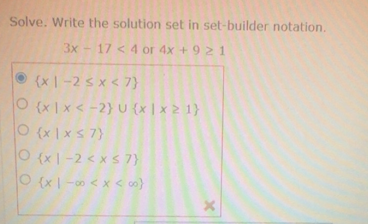 Solved: Solve. Write the solution set in set-builder notation. 3x-17