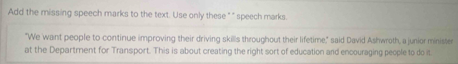 Add the missing speech marks to the text. Use only these " " speech marks. "We want peopl [Others]