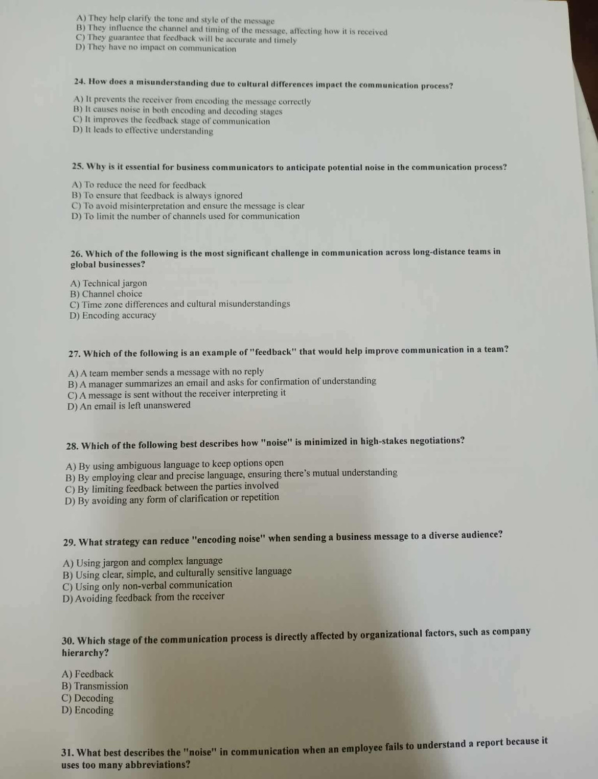 Solved: A) They help clarify the tone and style of the message B) They ...