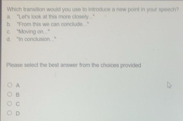 Solved: Which transition would you use to introduce a new point in your ...