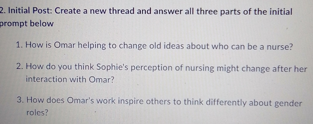 Solved: Initial Post: Create a new thread and answer all three parts of ...