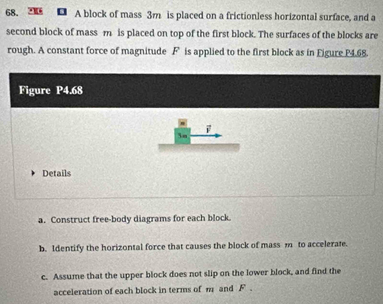 Solved: A block of mass 3m is placed on a frictionless horizontal ...