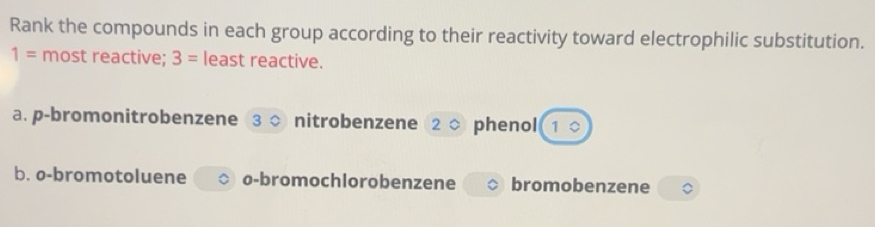 Solved: Rank the compounds in each group according to their reactivity ...