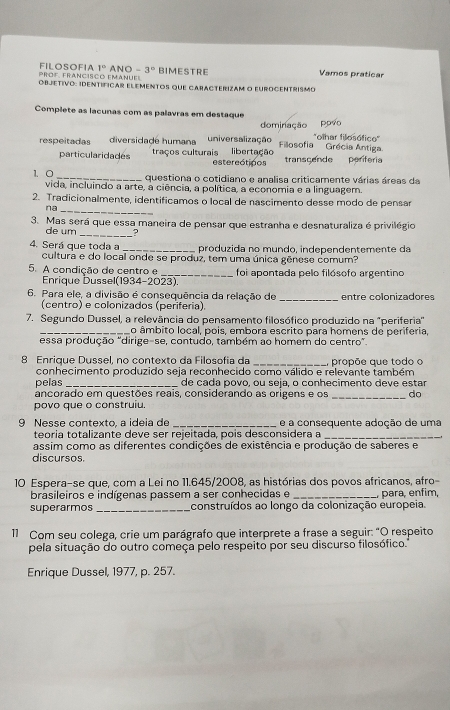 Resolvido:PROF. FRAnCISCO EMAnUEL FILOSOFIA 1° ANO 3° BIMESTRE Vamos ...
