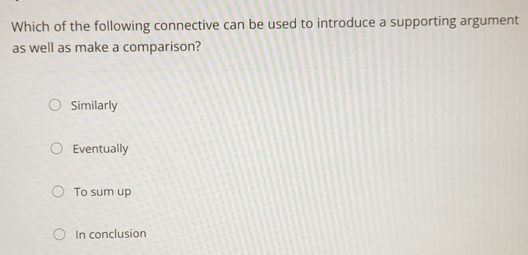 Solved: Which of the following connective can be used to introduce a ...