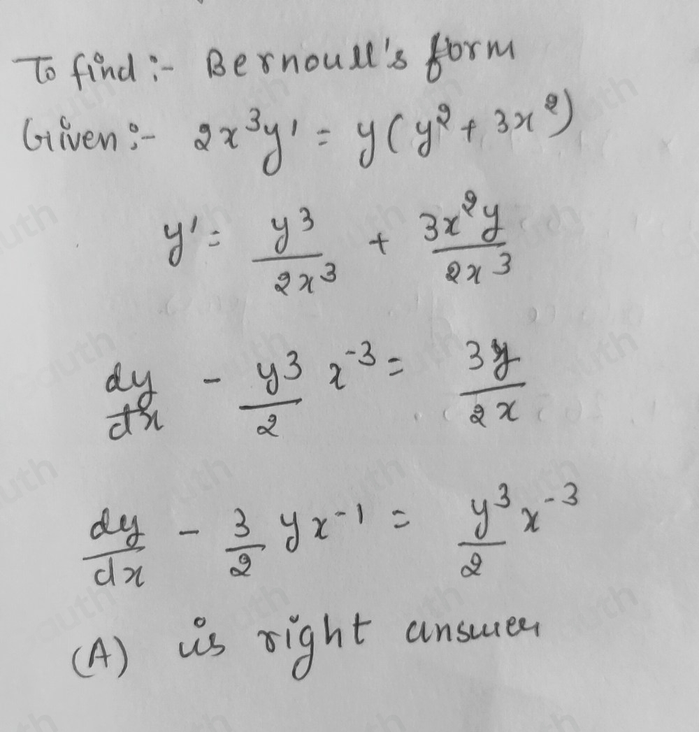 Solved: Transform into Bernoullis' form the differential equation 2x^3y ...