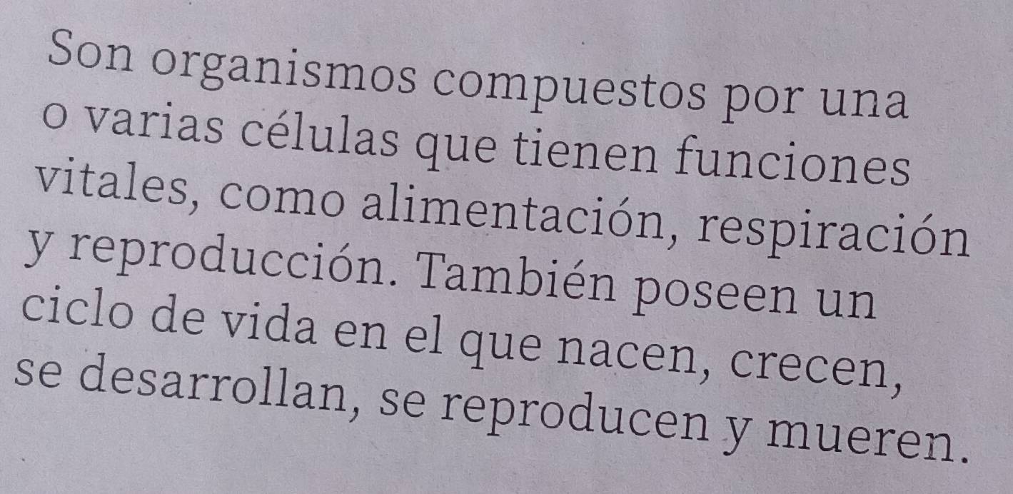 Resuelto:Son organismos compuestos por una o varias células que tienen ...