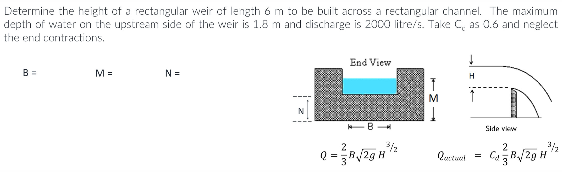 Selesai:Determine the height of a rectangular weir of length 6 m to be ...