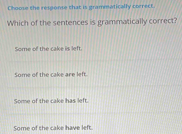 Solved: Choose the response that is grammatically correct. Which of the ...