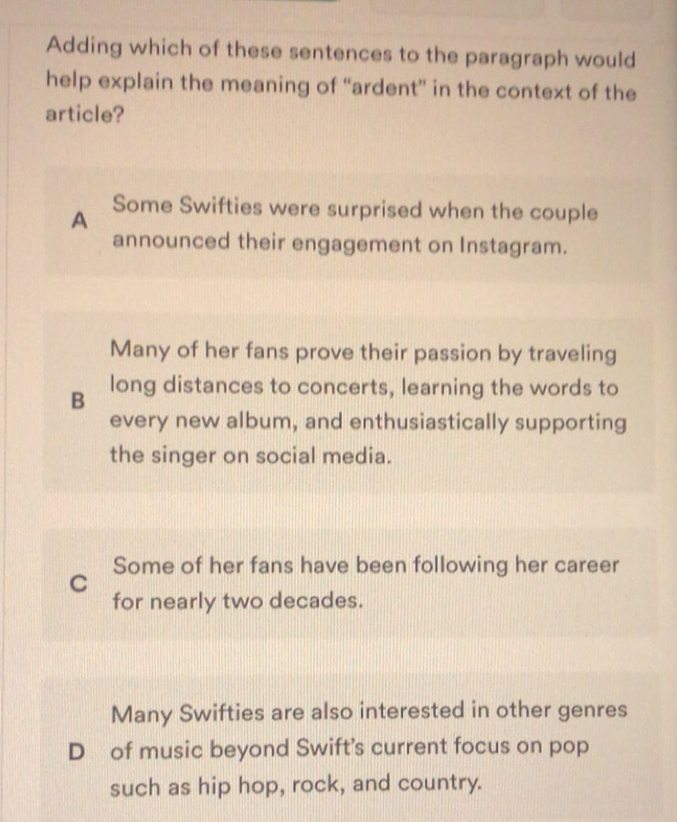 Solved: Adding which of these sentences to the paragraph would help ...