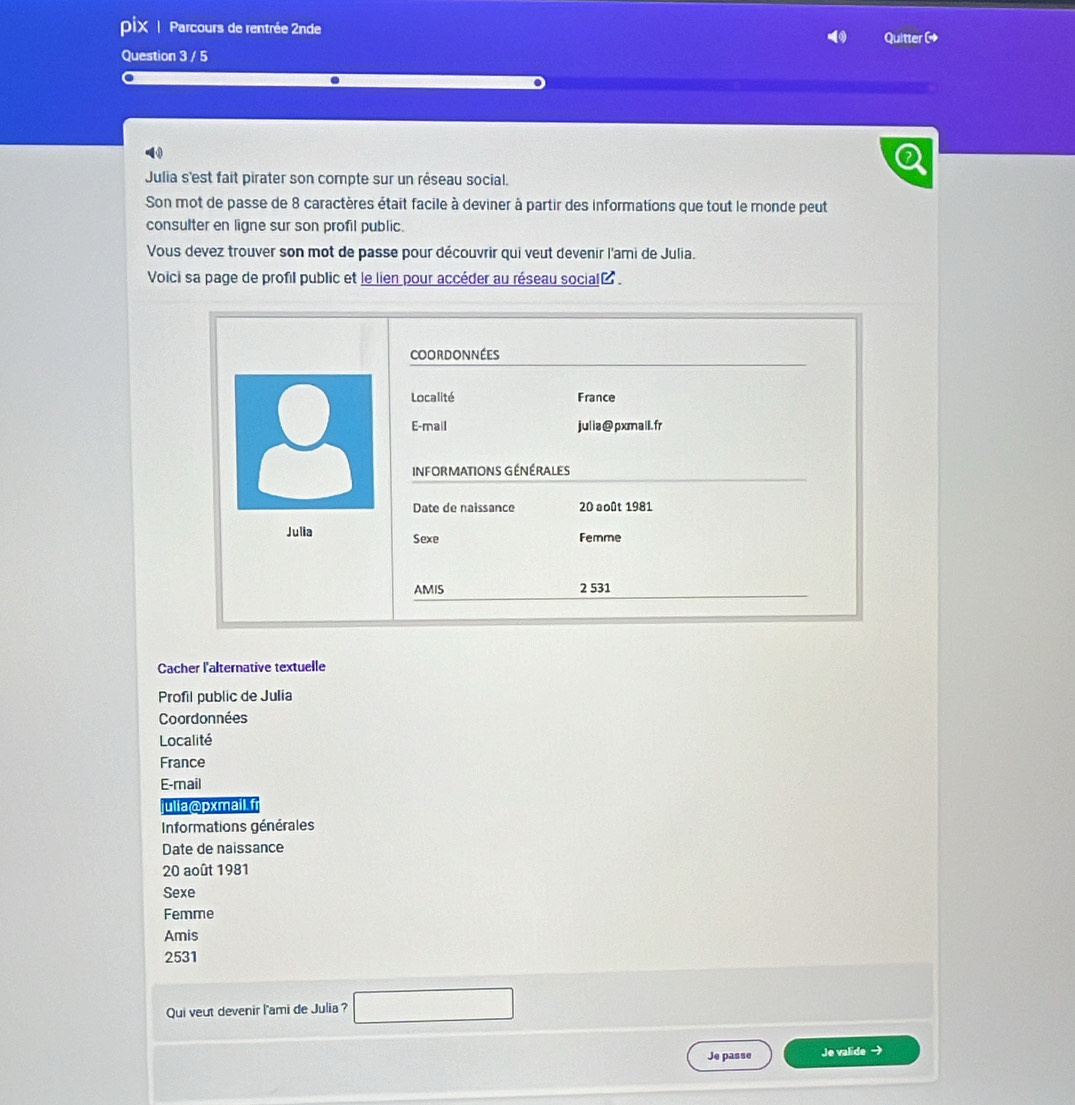 Résolu :pix | Parcours de rentrée 2nde Quitter ( Question 3 / 5 0 Julia ...