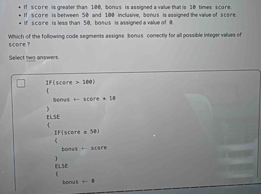 Solved: If score is greater than 100, bonus is assigned a value that is ...