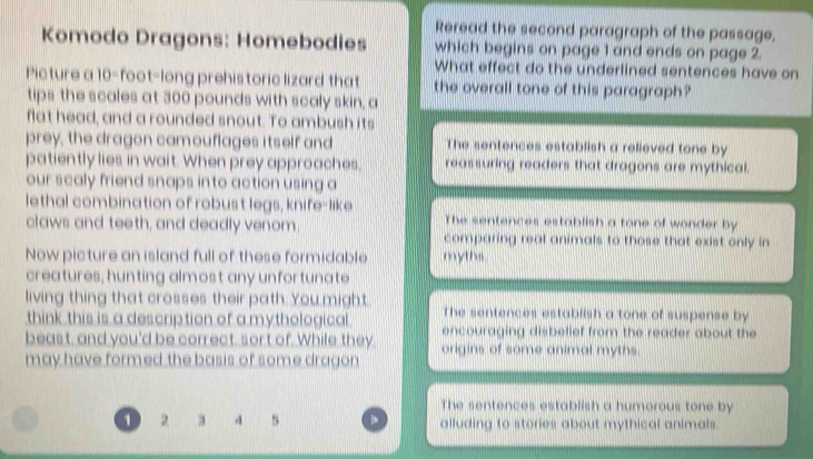 Reread the second paragraph of the passage, Komodo Dragons: Homebodies ...