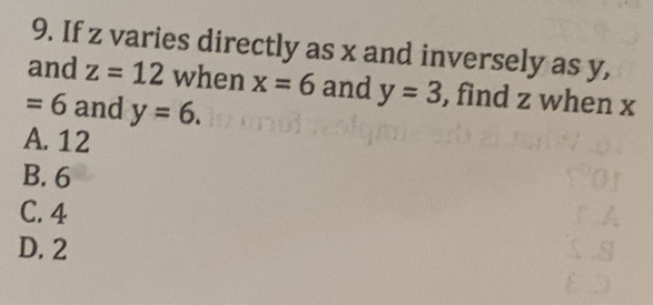 Solved: If z varies directly as x and inversely as y, and z=12 when x=6 ...