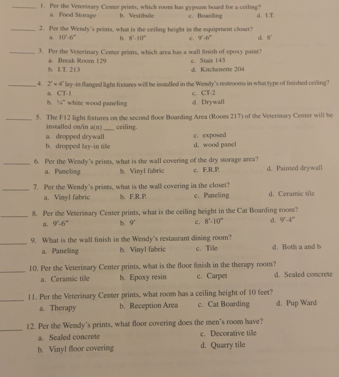 Solved: Per the Veterinary Center prints, which room has gypsum board ...