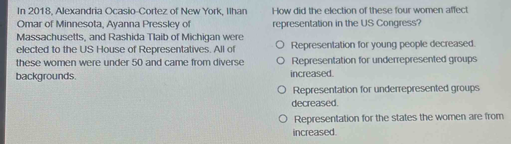Solved: In 2018, Alexandria Ocasio-Cortez of New York, Ilhan How did ...