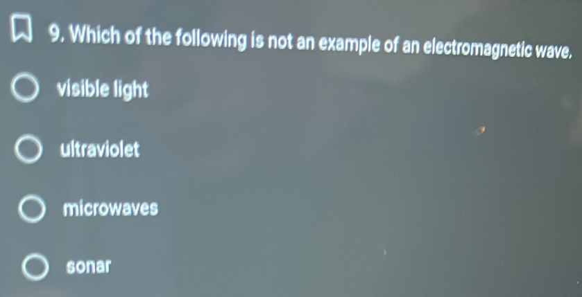 Solved: Which of the following is not an example of an electromagnetic ...