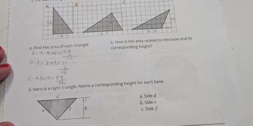 Solved: Find the area of each triangle. b. How is the area related to ...