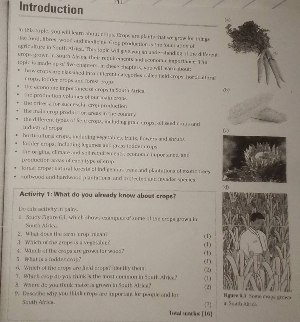 Résolu :Introduction In this topic, you will learn about crops. Crops ...