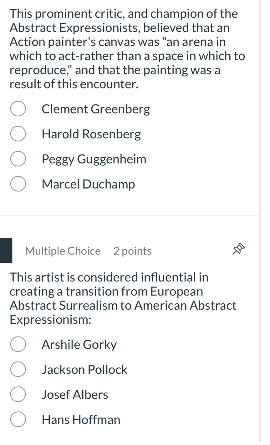 Solved: This prominent critic, and champion of the Abstract ...