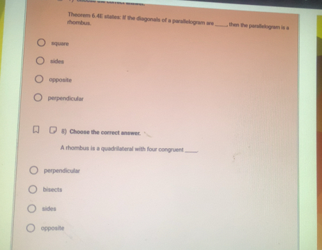 Solved: Theorem 6.4E states: If the diagonals of a parallelogram are ...