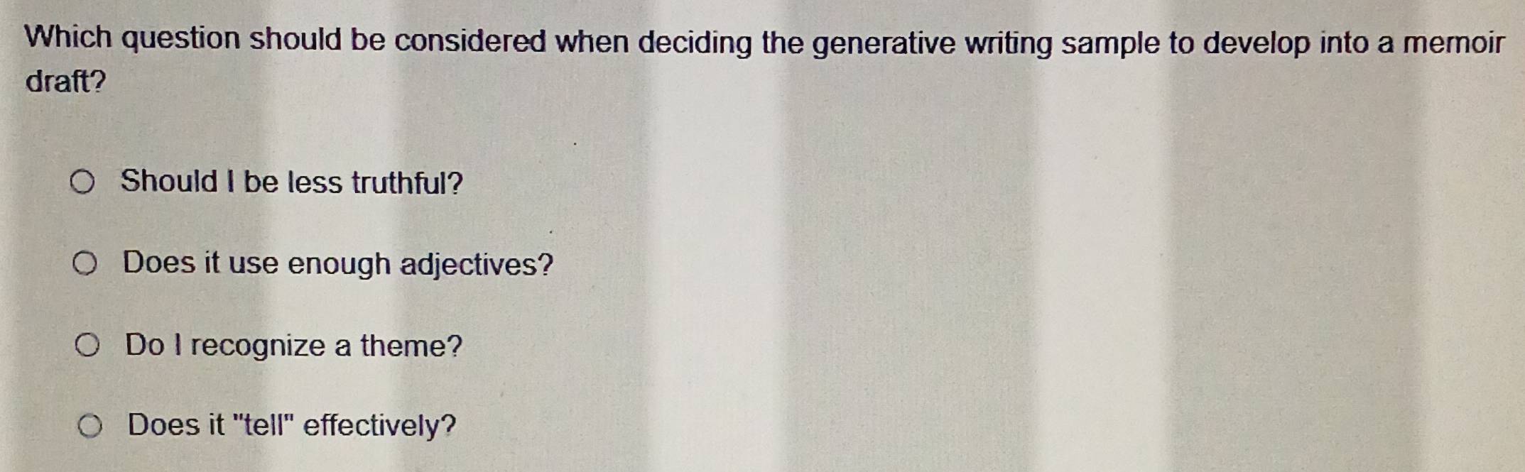 Solved: Which question should be considered when deciding the ...