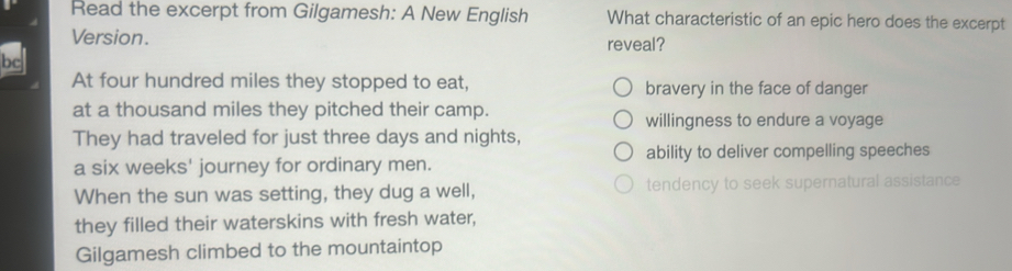 Solved: Read the excerpt from Gilgamesh: A New English What ...