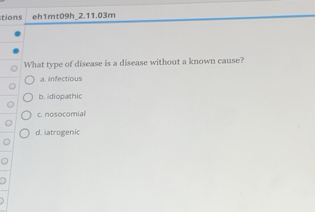 Solved: tions eh1mt09h_2.11.03m What type of disease is a disease ...