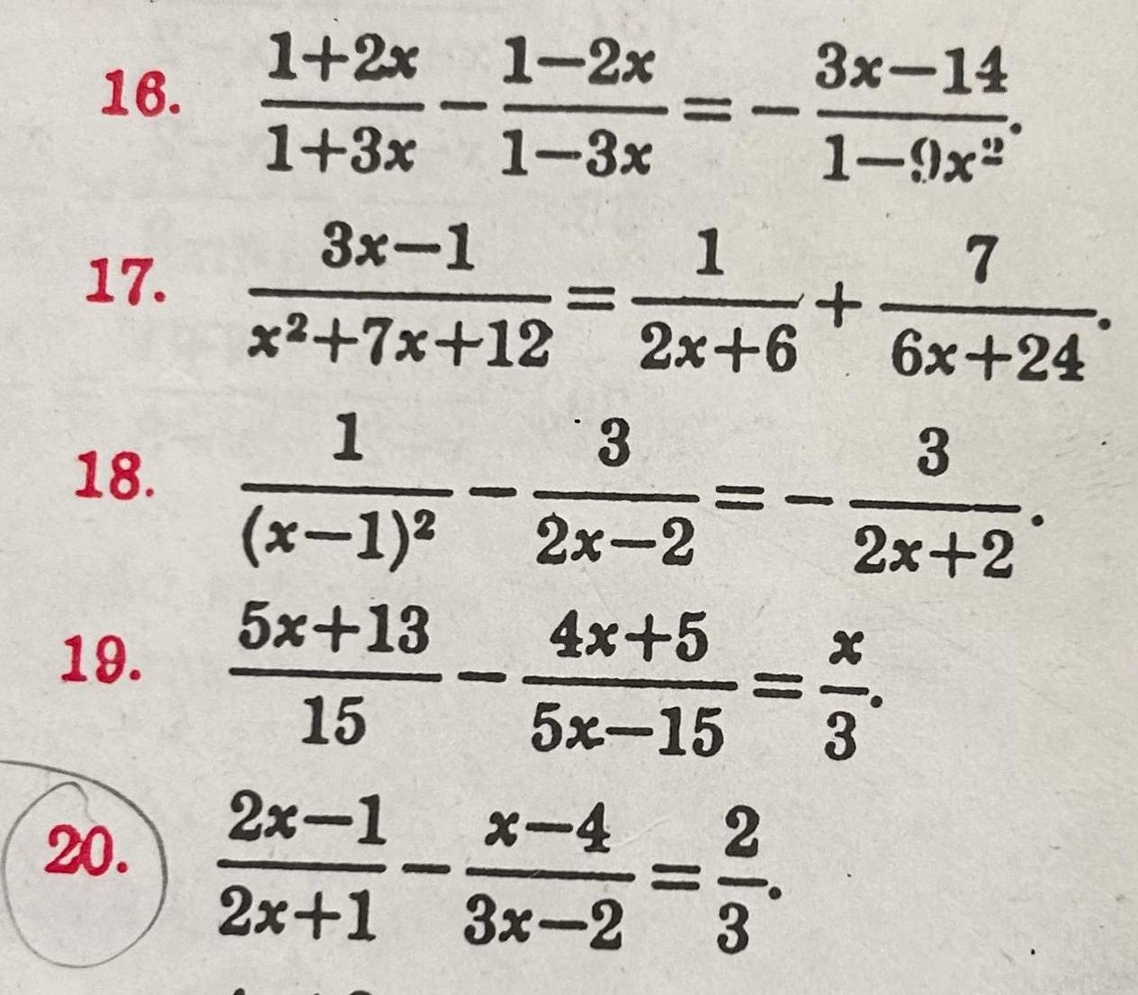 Resuelto: (1+2x)/1+3x - (1-2x)/1-3x =- (3x-14)/1-9x^2 . 17. (3x-1)/x^2 ...