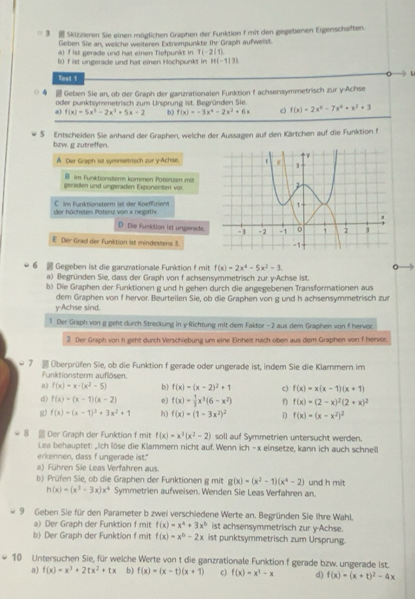 Gelöst:Skizzieren Sie einen möglichen Graphen der Funktion f mit den ...