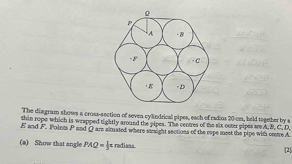 Solved: The diagram shows a cross-section of seven cylindrical pipes, each of radius 20 cm, held ...