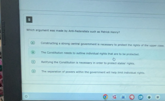 Solved: Which argument was made by Anti-Federalists such as Patrick ...