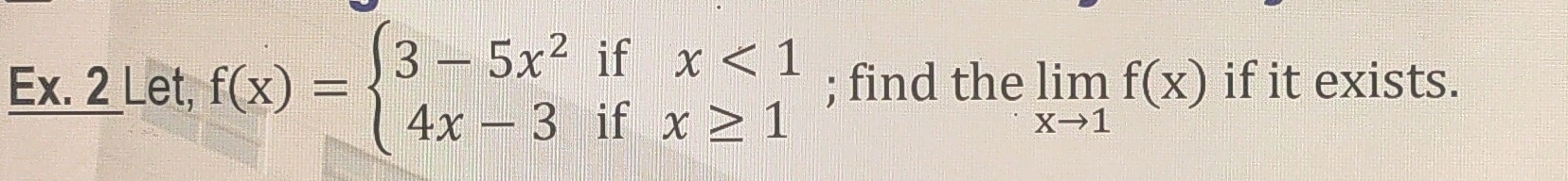 Solved: Ex. 2 Let, f(x)=beginarrayl 3-5x^2ifx