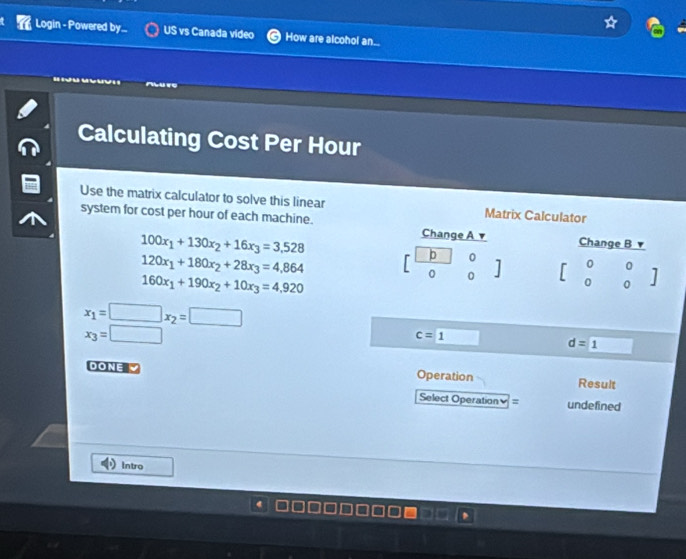 Solved: Login - Powered by... US vs Canada video How are alcohol an ...