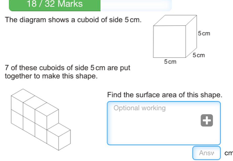 Solved: 18 / 32 Marks The diagram shows a cuboid of side 5cm. 7 of ...