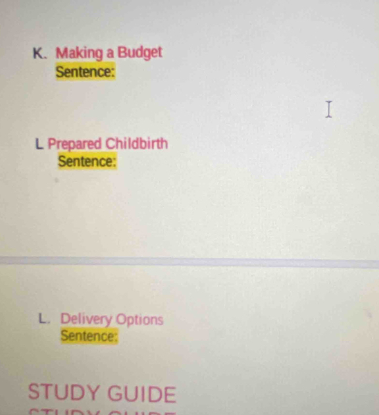 Solved: Making a Budget Sentence: L Prepared Childbirth Sentence: L ...