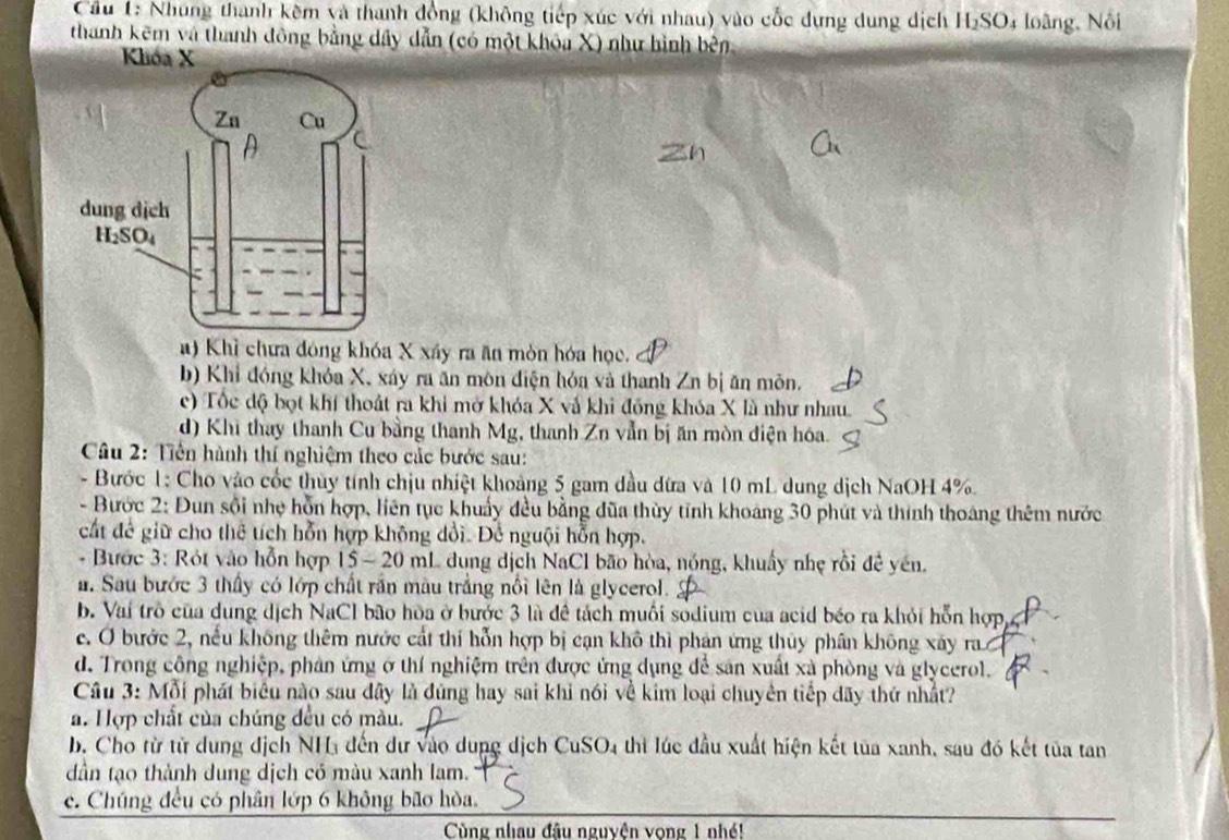 Giải quyết:Cầu 1: Nhúng thanh kêm và thanh đồng (không tiếp xúc với ...