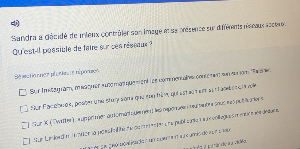 Résolu :Sandra a décidé de mieux contrôler son image et sa présence sur ...