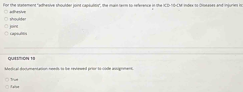 Solved: For the statement “adhesive shoulder joint capsulitis”, the ...