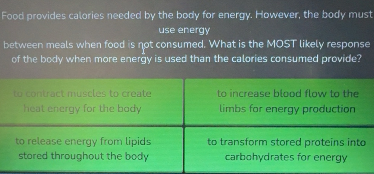 Solved: Food provides calories needed by the body for energy. However ...
