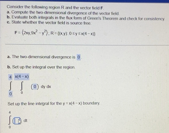 Solved: Consider the following region R and the vector field F. a ...