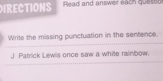 Solved: DIRECTIONS Read and answer each questio Write the missing ...