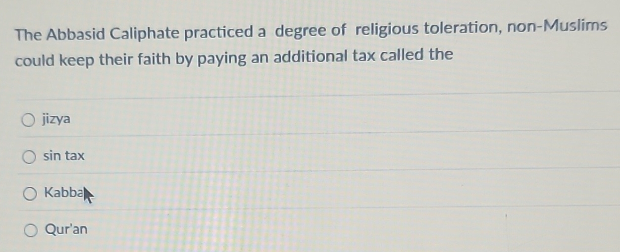 Solved: The Abbasid Caliphate practiced a degree of religious ...