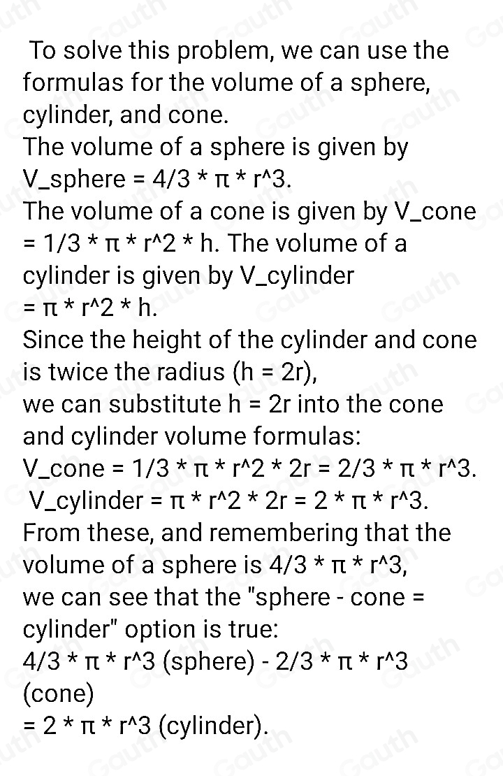 Solved: Suppose a sphere, cylinder, and cone all share the same radius ...