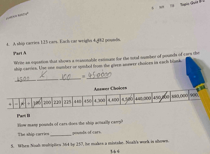 Solved: M1 TB Topic Quiz 55° EÜREKA MA H^2 4. A ship carries 123 cars ...