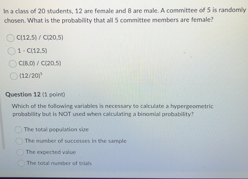 Solved: In a class of 20 students, 12 are female and 8 are male. A ...