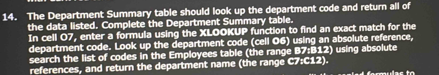 Solved: The Department Summary table should look up the department code ...